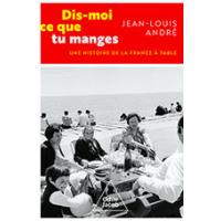 Dis-moi ce que tu manges | Éditions Odile Jacob